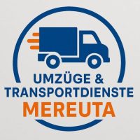 UMZÜGE & TRANSPORTDIENSTE MEREUTA – Wir bewegen, was Ihnen wichtig ist ...